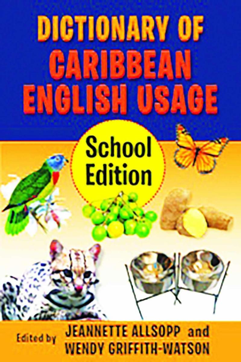 School edition dictionary of Caribbean English launched - Guyana Times